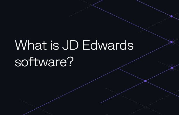 What is JD Edwards Software | Enhance Business Operations