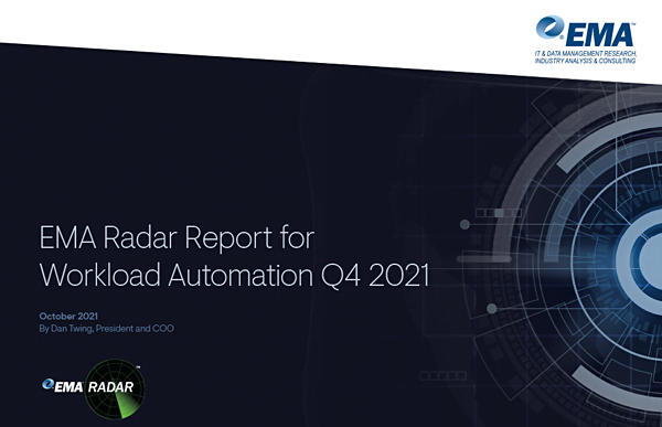 2021 Evaluation of Workload Automation Solutions 2021 Evaluation of Workload Automation Solutions