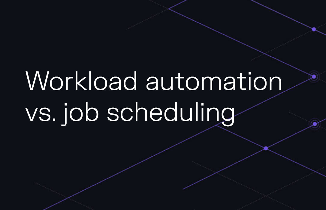 Workload Automation vs Job Scheduling | Understand the Difference Workload Automation vs Job Scheduling | Understand the Difference